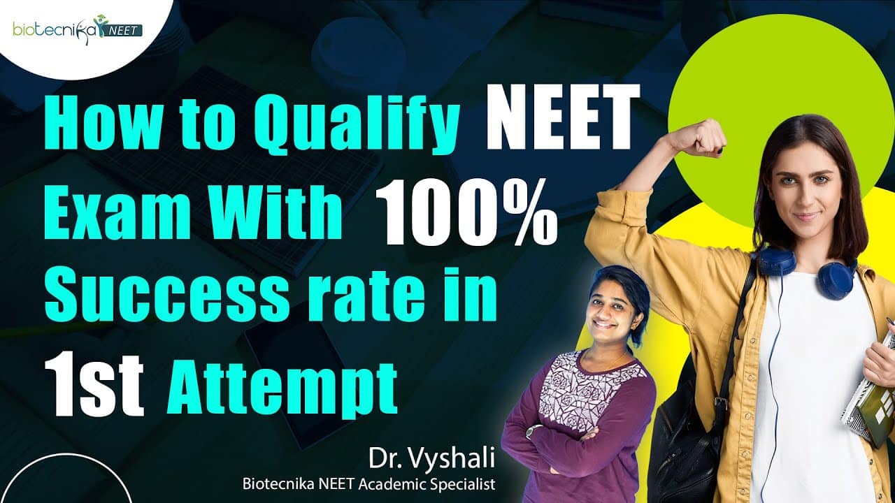 Qualify NEET Exam With 100% Success Rate in 1st Attempt?
