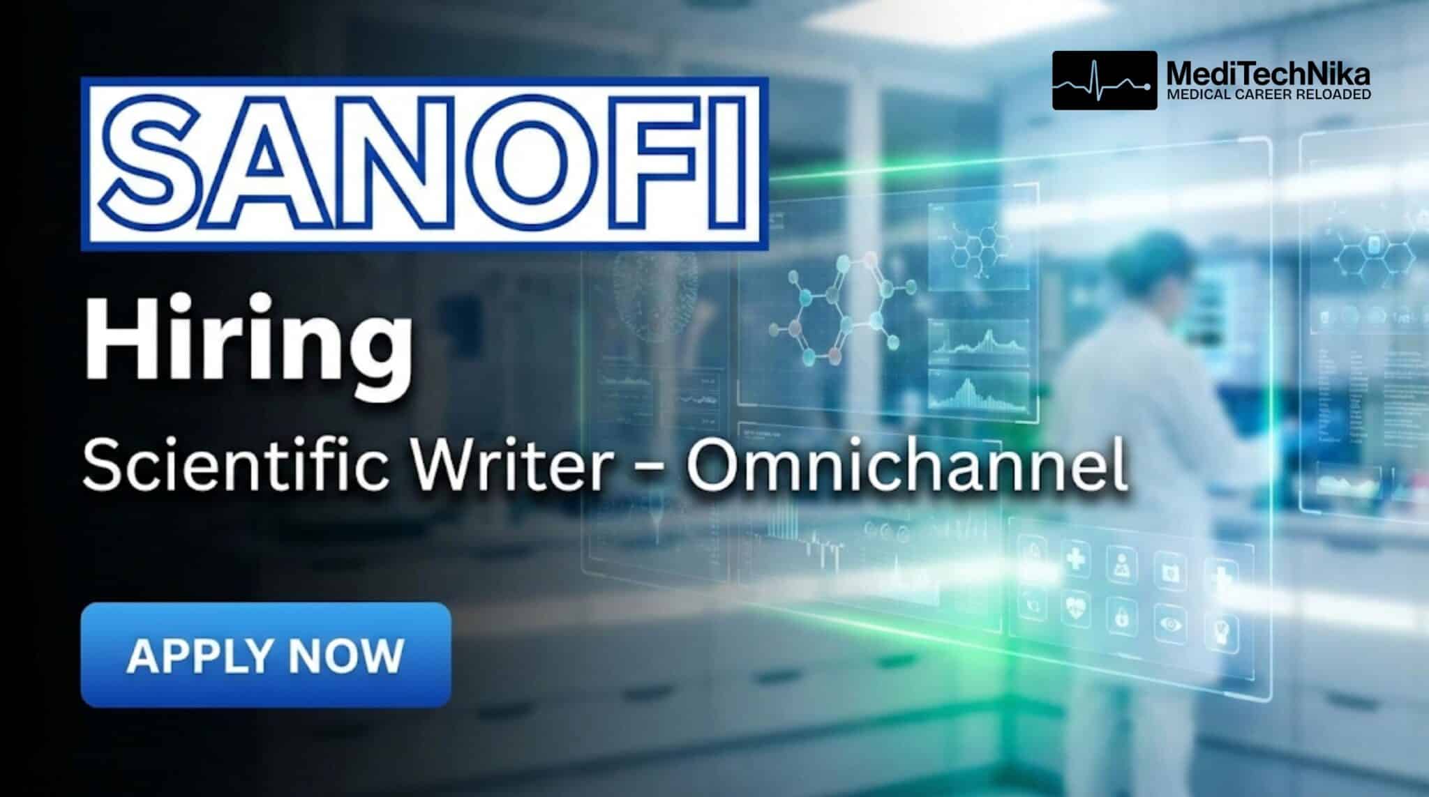 Scientific Writer Job at Sanofi Hyderabad | Medical Writing